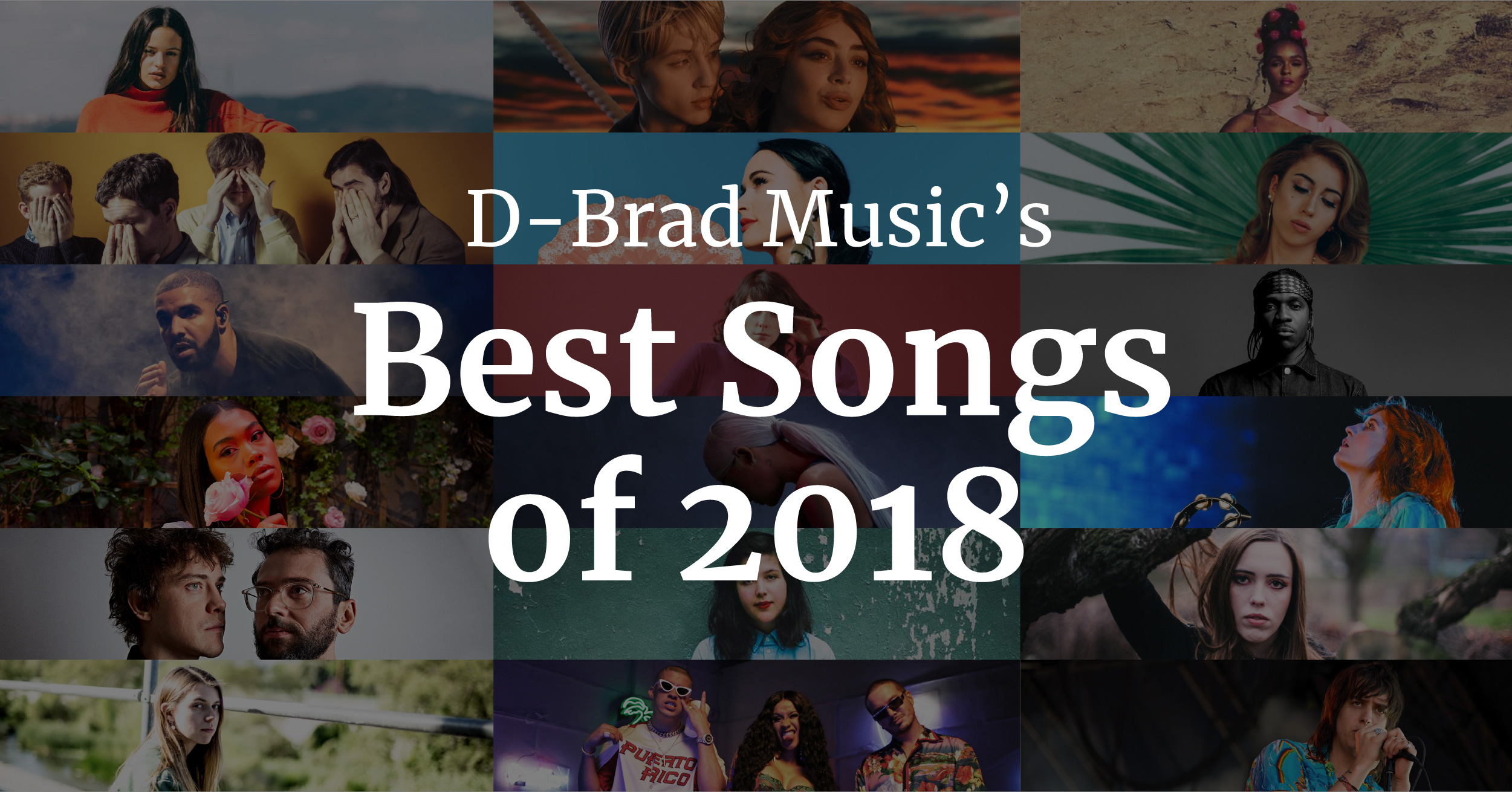 Best Songs of 2018 – D-Brad Music